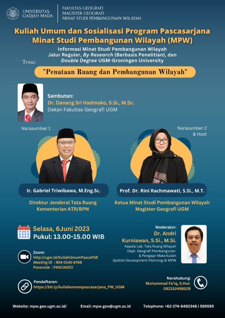 Kuliah Umum dan Sosialisasi Program Pascasarjana Fakultas Geografi UGM Minat Studi Pembangunan ...