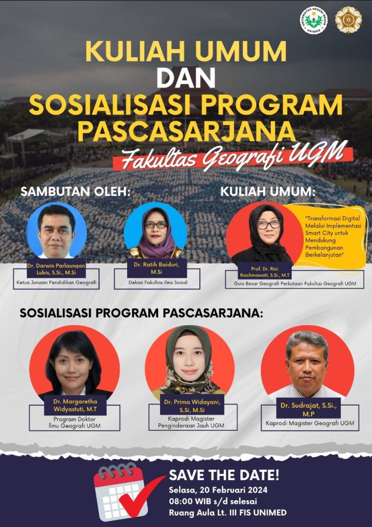 Kuliah Umum dan Sosialisasi Program Pascasarjana Fakultas Geografi UGM di Universitas Negeri ...